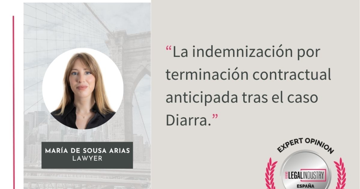La indemnización por terminación contractual anticipada tras el caso ...
